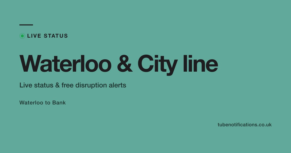 Are there any delays on the Waterloo & City line? Live status | Tube ...